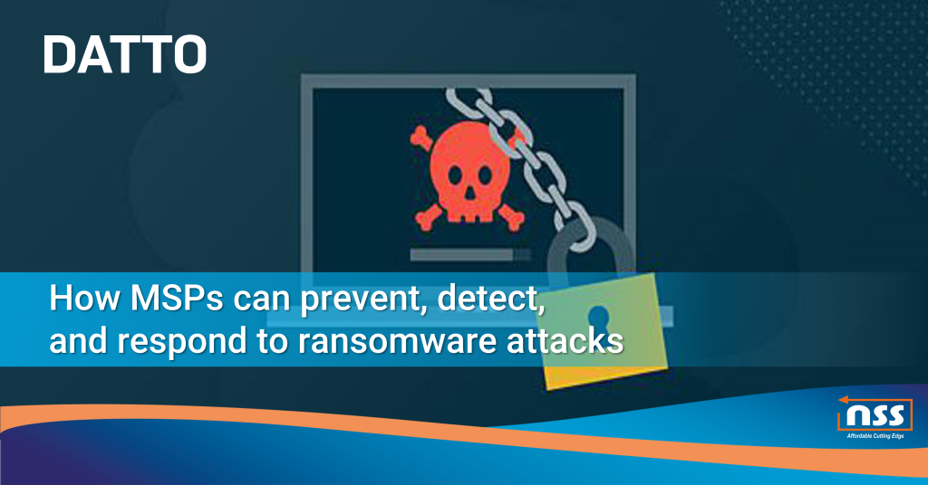Datto. How MSPs can prevent, detect, and respond to ransomware attacks - NSS